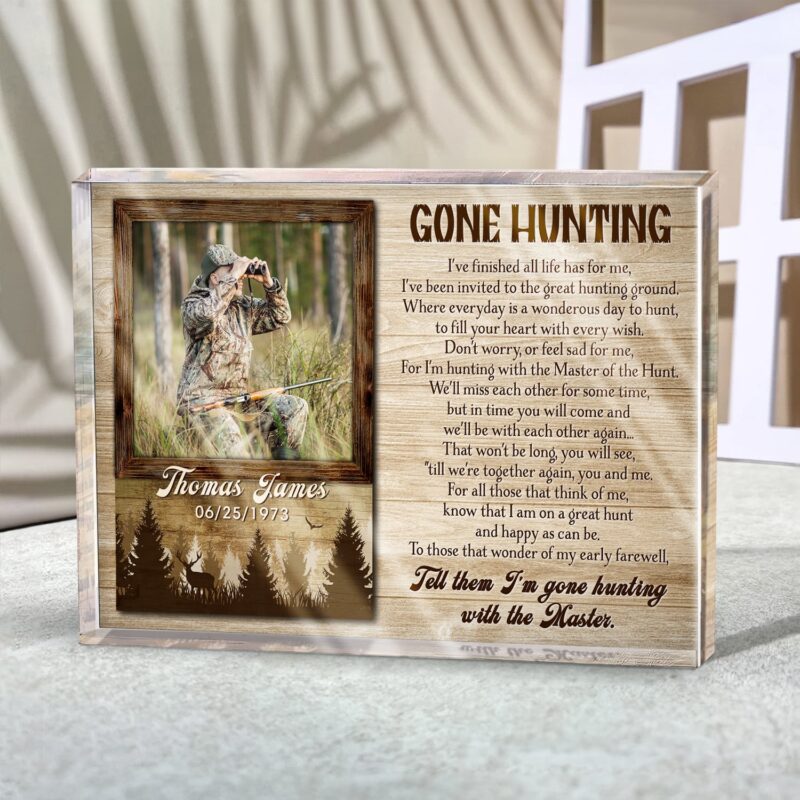 Hunting Memorial Gift In Loving Memory Of Hunter Acrylic Plaque - Oh Canvas