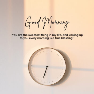 +250 Best Good Morning Messages for Her to Melt The Heart