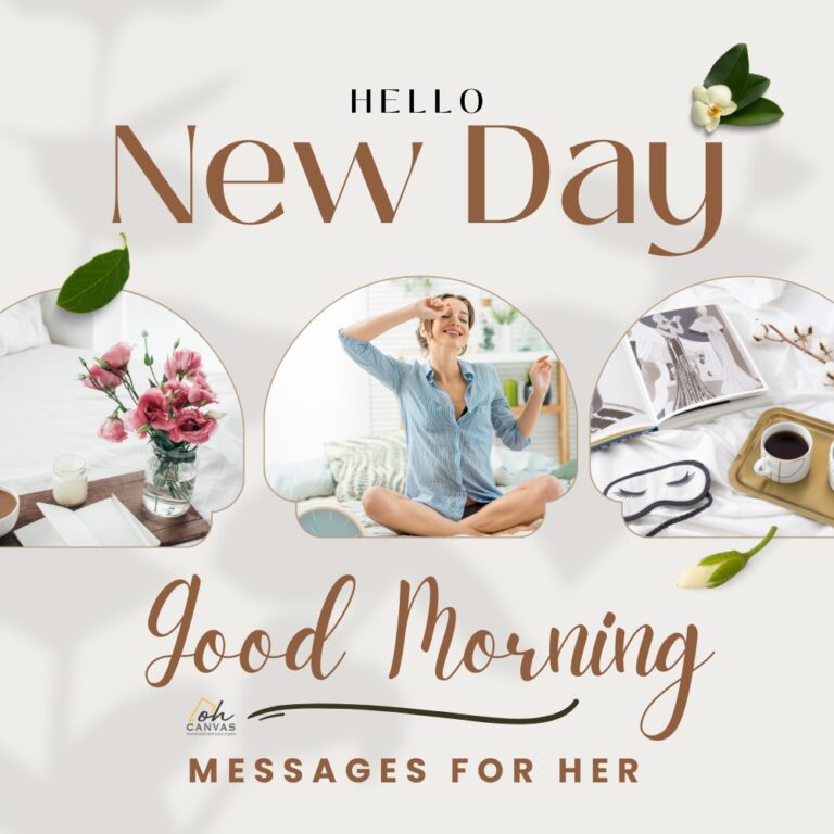 +250 Best Good Morning Messages for Her to Melt The Heart