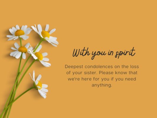 125 Sincere Sympathy Messages For Loss Of Sister