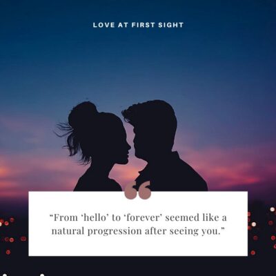 125 + Beautiful Love At First Sight Quotes And Poems
