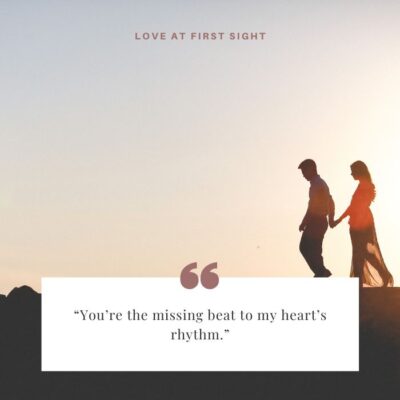 125 + Beautiful Love At First Sight Quotes And Poems