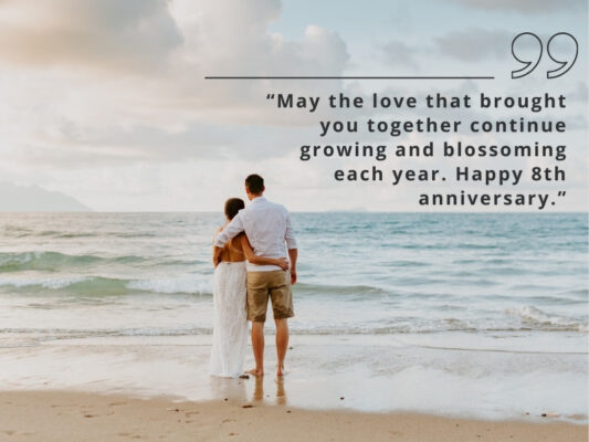 156 Heartfelt 8 Year Anniversary Quotes for All Couples