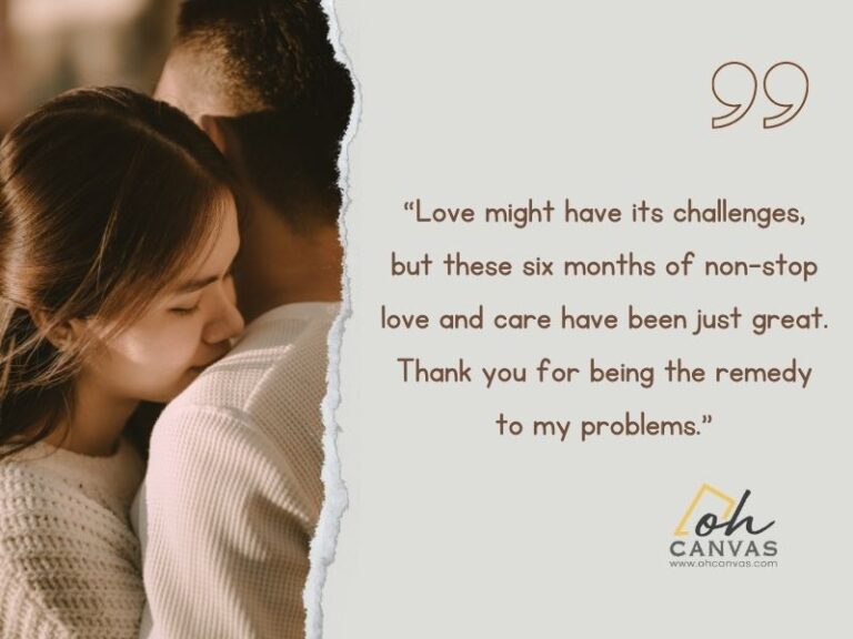 138 Best 6-Month Anniversary Quotes to Express Your Feelings