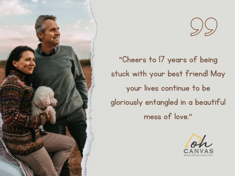 80+ Most Beautiful 17 Year Anniversary Quotes for Him/Her
