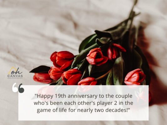 110+ Romantic 19 Year Anniversary Quotes for Husband & Wife
