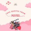 80+ Most Romantic Love Quotes from Movies and TV Shows